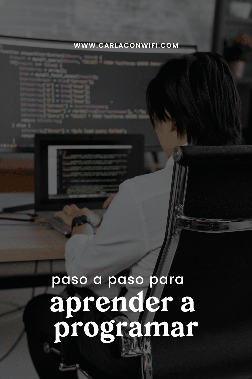 Guía Paso A Paso Para Aprender A Programar En 2023 - Carla Con Wifi